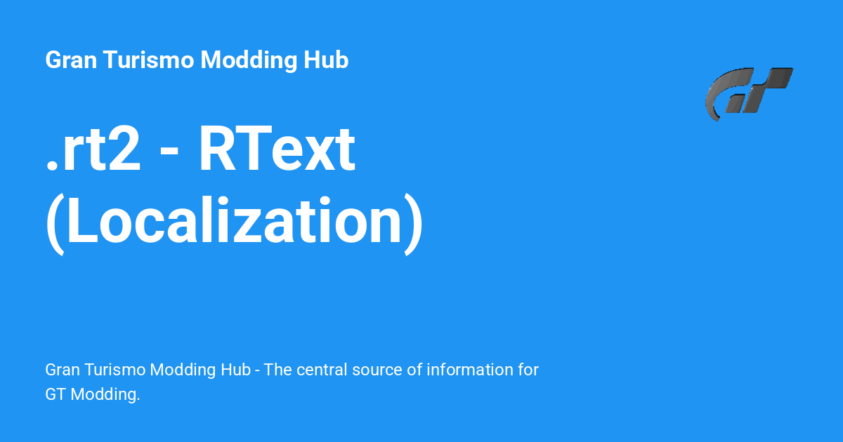 .rt2 - RText (Localization) - Gran Turismo Modding Hub