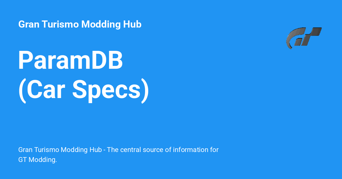 ParamDB (Car Specs) - Gran Turismo Modding Hub