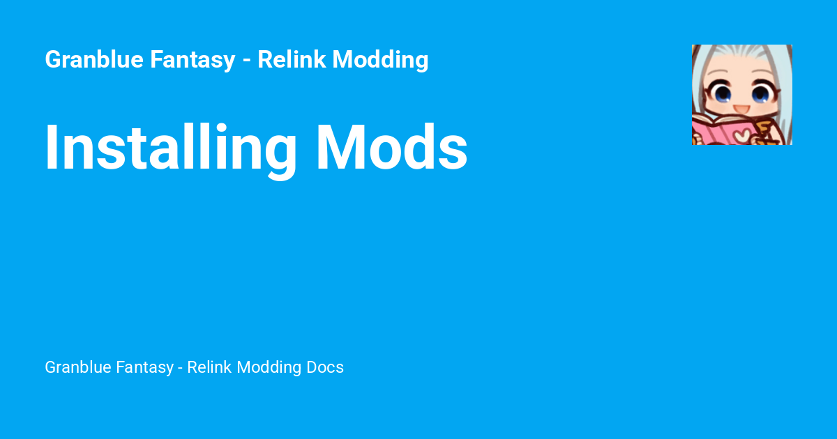 Installing Mods - Granblue Fantasy - Relink Modding
