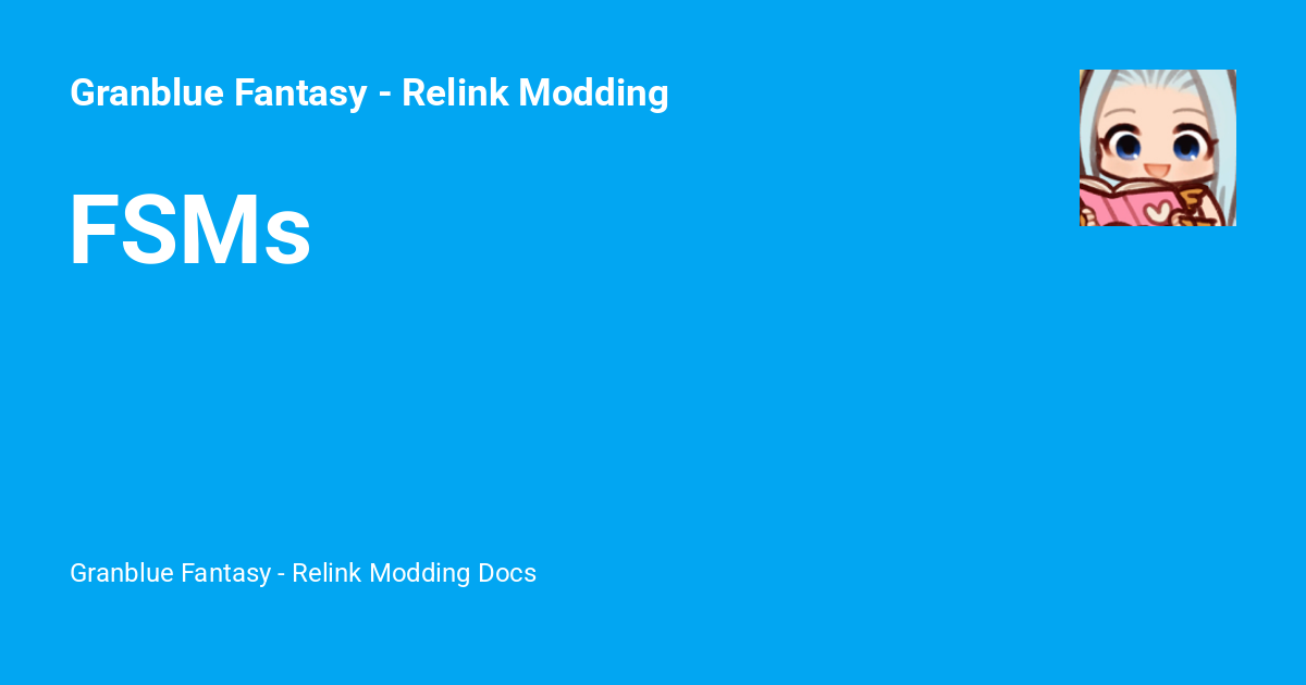FSMs - Granblue Fantasy - Relink Modding