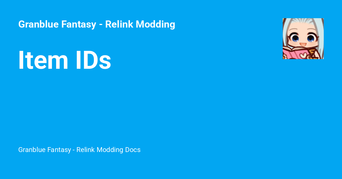 Item IDs - Granblue Fantasy - Relink Modding