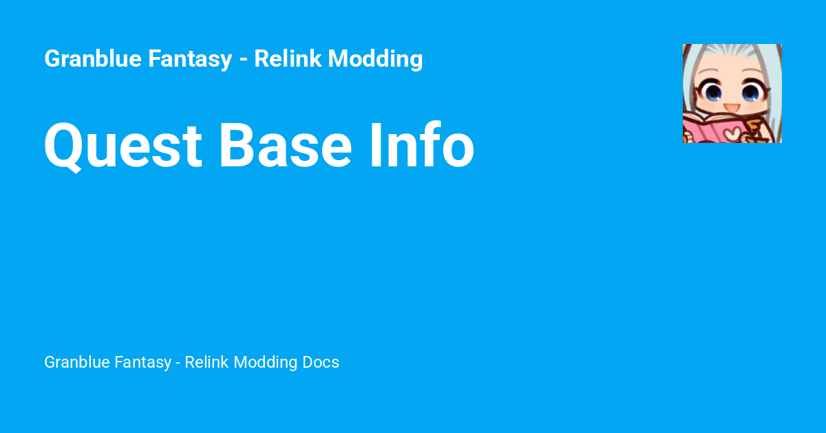 Quest Base Info - Granblue Fantasy - Relink Modding