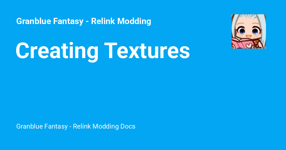 Creating Textures Granblue Fantasy Relink Modding